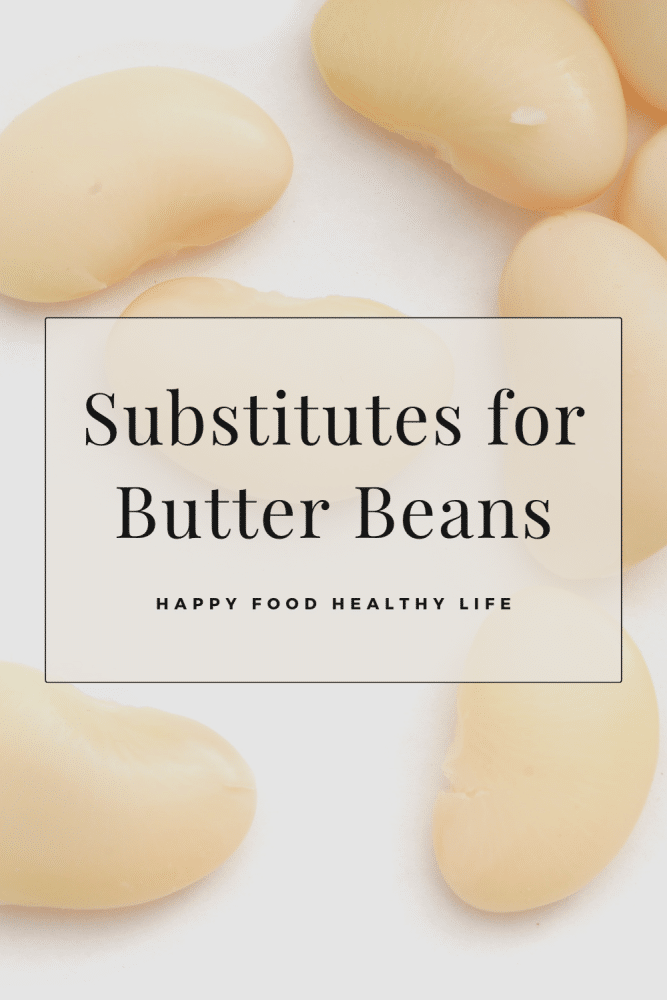 Secrets of Substituting Butter Bean