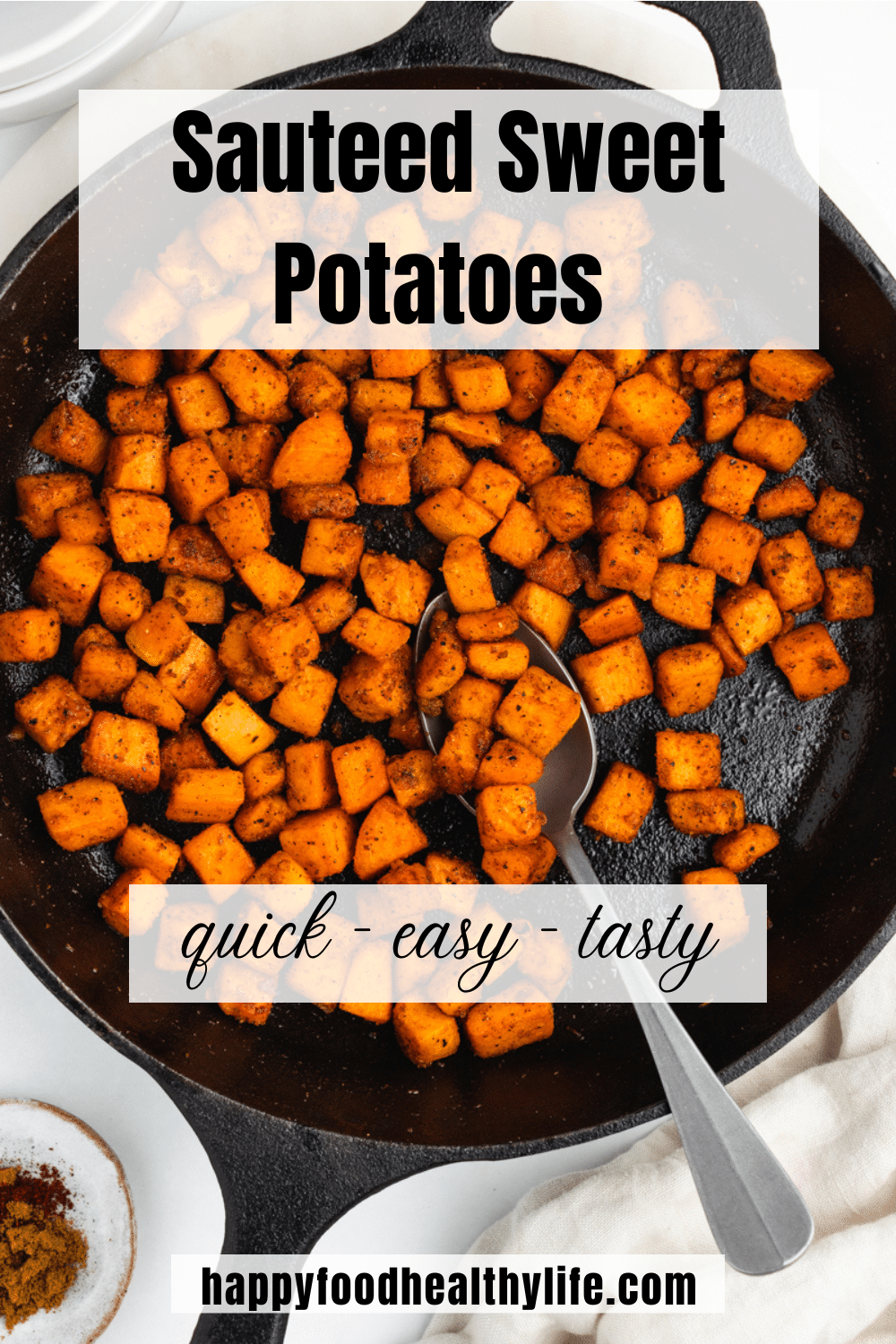 Sauteed Sweet Potatoes - Happy Food, Healthy Life